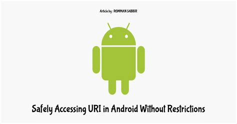 Android Fix Uri Restrictions Romman Sabbir