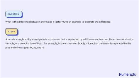 Solvedwhat Is The Difference Between A Term And A Factor Give An