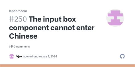 The Input Box Component Cannot Enter Chinese · Issue 250 · Lapcefloem