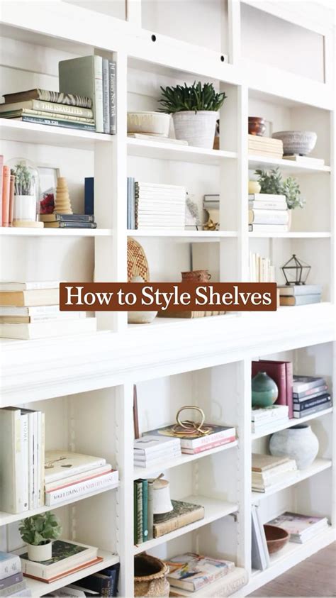 How To Style Shelves For Bookcase