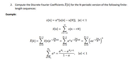 Solved 2 Compute The Discrete Fourier Coefficients X~ K