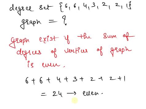 Solved Can There Exist A Graph With 13 Vertices 31 Edges Three Vertices Of Degree 1 And
