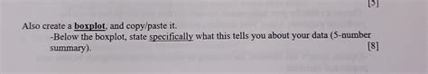 Also Create A Boxplot And Copypaste It Below The