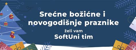 Softuni Srbija On Linkedin Softuni Holidayseason Christmas Newyear