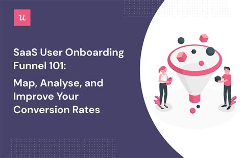 SaaS User Onboarding Funnel 101 Map Analyse And Improve