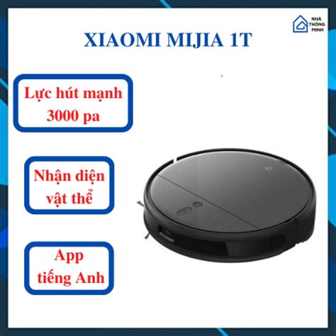 Robot Hút Bụi Lau Nhà XIAOMI MIJIA 1T Robot thông minh giá tốt