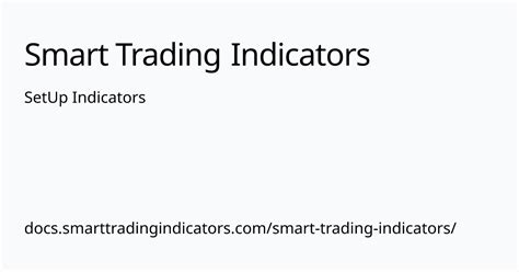 Setup Indicators Smart Trading Indicators