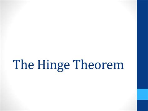 PPT The Hinge Theorem PowerPoint Presentation Free Download ID