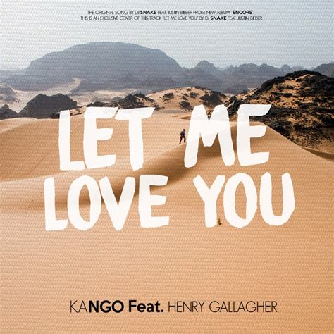 Meaning Of Let Me Love You Justin Bieber Cover By Kango Ft Henry