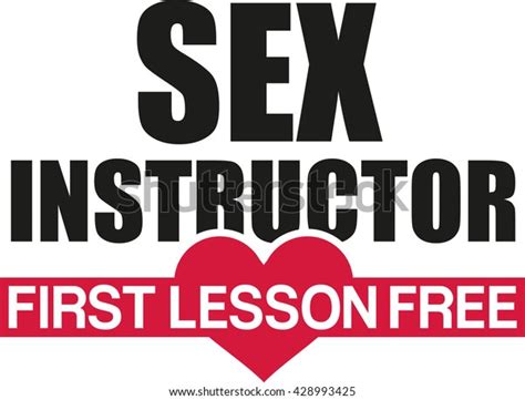 Sex Instructor First Lesson Free Saying Stock Vector Royalty Free 428993425 Shutterstock