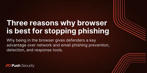 Three Reasons Why Browser Is Best For Stopping Phishing