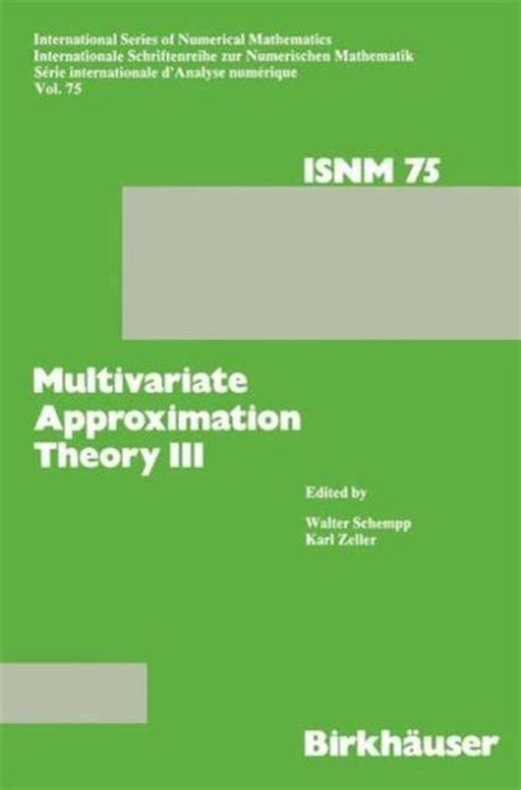 Multivariate Approximation Theory Iii 9783764317386 Schempp