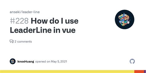 How Do I Use Leaderline In Vue · Issue 228 · Ansekileader Line · Github
