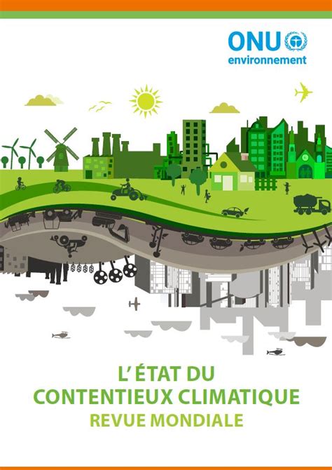 Rapport De Lonu Environnement L état Du Contentieux Climatique