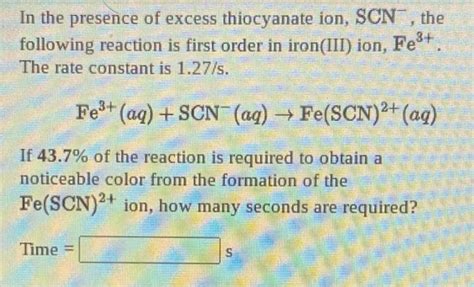 Solved In The Presence Of Excess Thiocyanate Ion Scn The