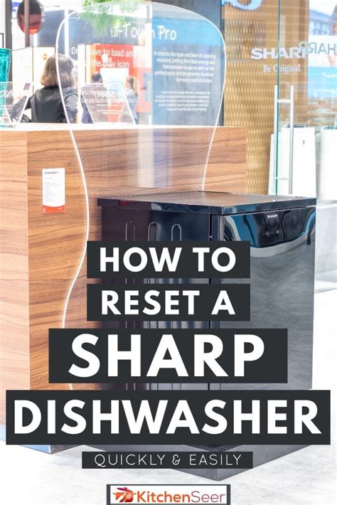 How To Reset A Sharp Dishwasher Quickly Easily