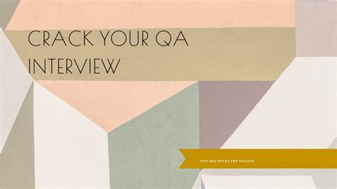 Tips To Crack Qa Interview