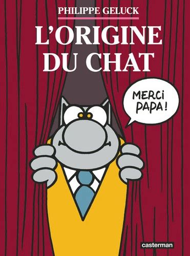 Le Chat Tome 25 Lorigine Du Chat Philippe Geluck Livres Furet