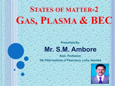 State Of Matter 2 Gas Plasma Bose Einstein Condensate Ppt
