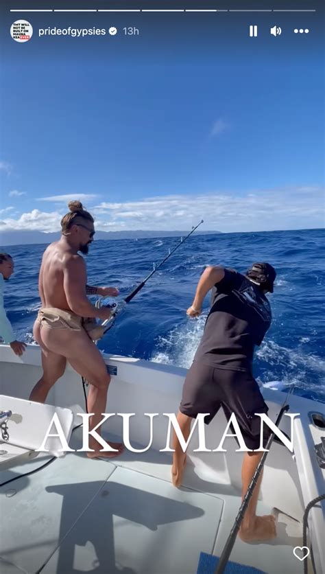 Jason Momoa Flashes His Butt During A Fishing Trip With Friends