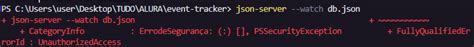 [sugestão] para quem teve problemas de permissão ao tentar json server