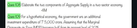 Ques 108 Elaborate The Two Components Of Aggregate Supply In A Two Sector