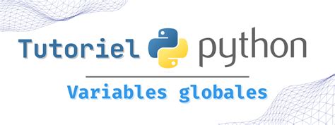 utilisation des variables globales en datascientist fr