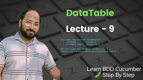 Lecture9 Datatable In Cucumber Bdd Scenario Outline Vs Datatable Youtube