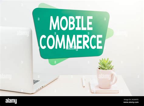 Writing Displaying Text Mobile Commerce Word Written On Using Mobile Phone To Conduct