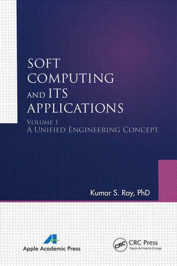 Soft Computing And Its Applications Volumes One And Two Crc Press Book