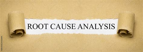 Root Cause Analysis Stock Photo Adobe Stock