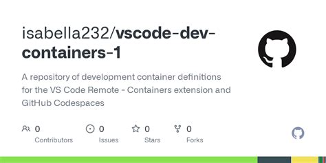 Github Isabella232vscode Dev Containers 1 A Repository Of Development Container Definitions