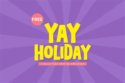 Yay Holiday Windows Font Free For Personal Commercial