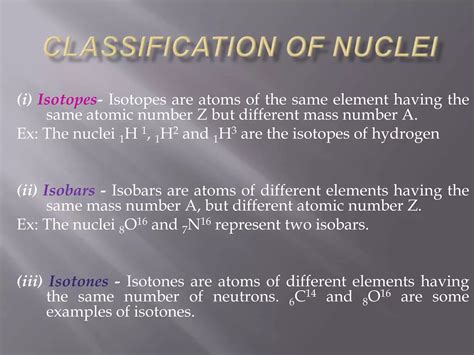 Classification Of Nuclei And Properties Of Nucleus Pptx