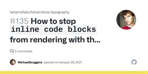 how to stop `inline code blocks` from rendering with the backticks · issue 135 · tailwindlabs