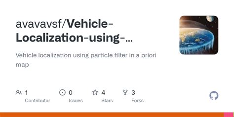 GitHub Avavavsf Vehicle Localization Using Particle Filter Vehicle Localization Using