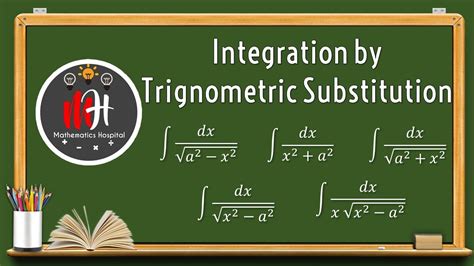 Integration By Trigonometric Substitution Youtube