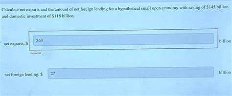 Solved Calculate Net Exports And The Amount Of Net Foreign Chegg Com