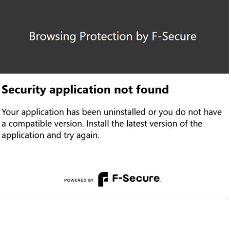 Security Application Not Found — F Secure Community
