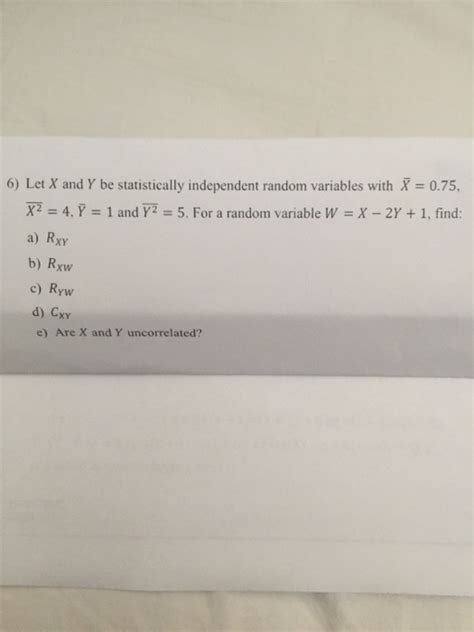 Solved Let X And Y Be Statistically Independent Random