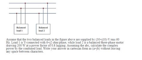Solved Balanced Load Balanced Load Assume That The Two Chegg