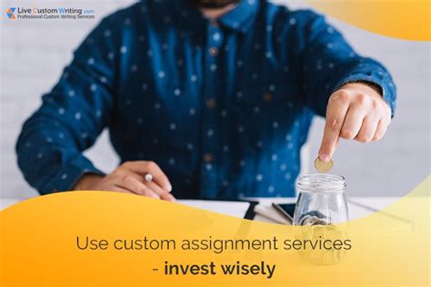 Use Custom Assignment Services Invest Wisely
