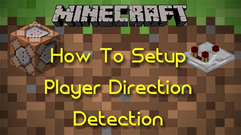How To Setup Player Direction Detection Minecraft Command Block
