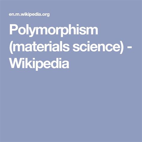 Polymorphism Materials Science Wikipedia Materials Science