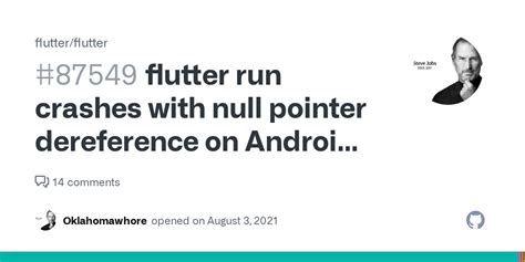 Flutter Run Crashes With Null Pointer Dereference On Android After Hot Reload · Issue 87549
