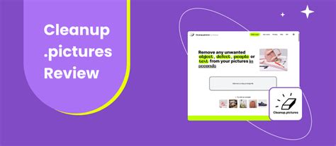 A Detailed Cleanuppictures Review To Know The Photo Cleaner