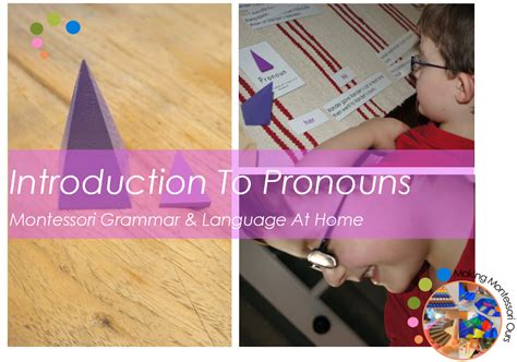 Introduction To Pronouns Montessori Grammar At Home Making Montessori Ours