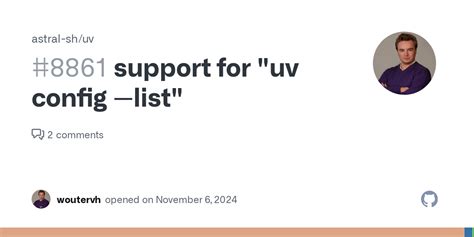 Support For Uv Config List · Issue 8861 · Astral Shuv · Github
