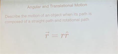 Solved Describe The Motion Of An Object When Its Path Is Chegg