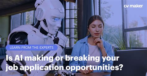 Is Ai Making Or Breaking Your Job Application Opportunities